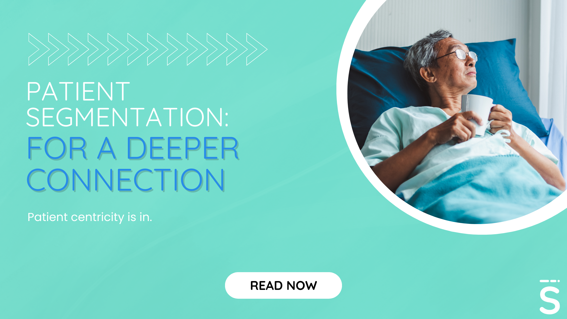 Patient Segmentation for Deeper Connection